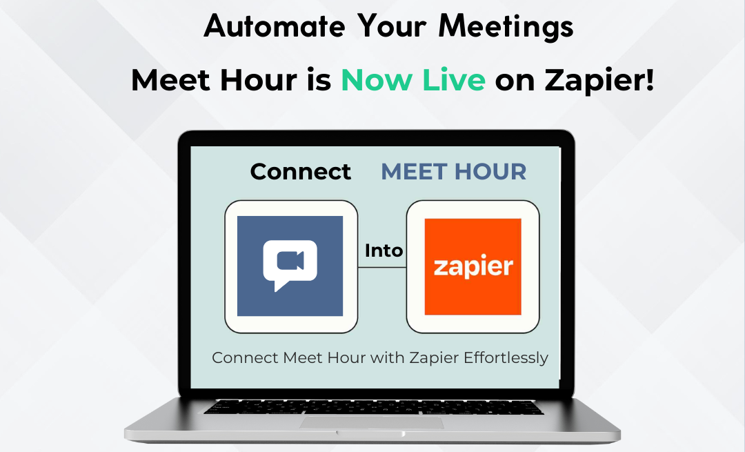 Meet Hour Zapier Integration – Automate Meetings with Triggers & Actions